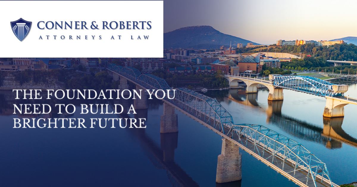 Conner & Roberts, PLLC | Chattanooga Lawyers for Families