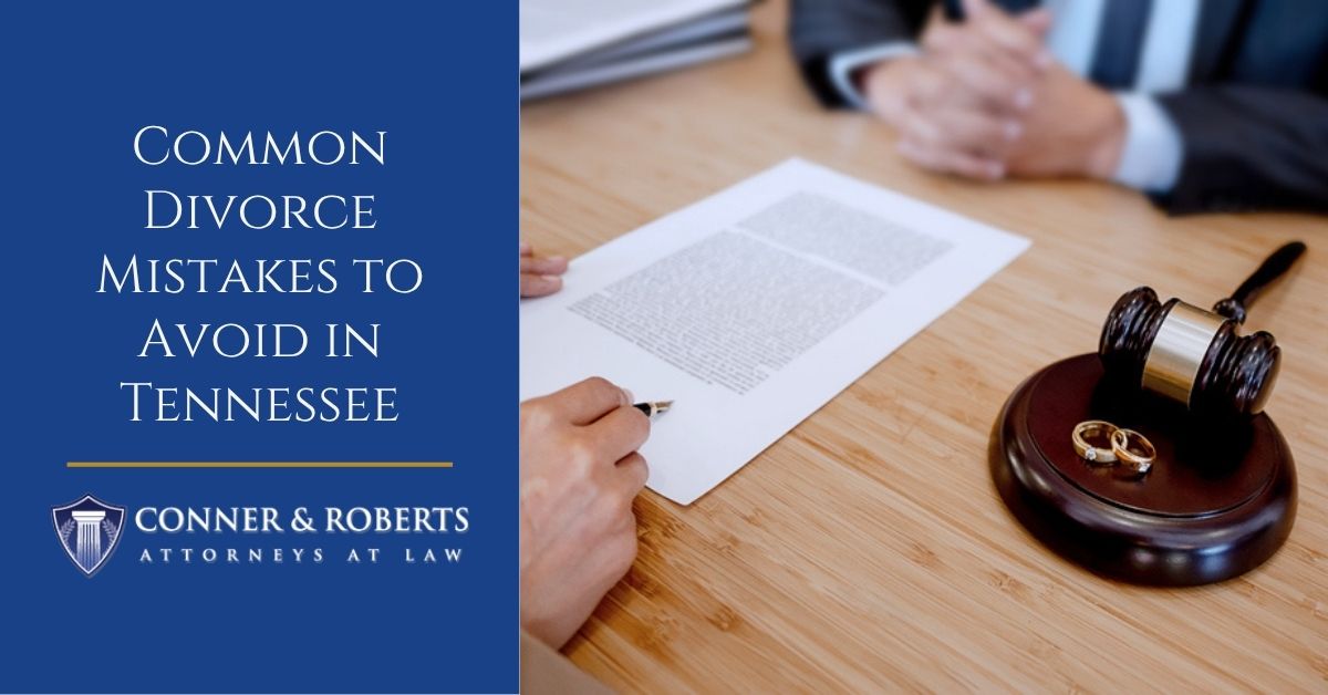Common Divorce Mistakes to Avoid in Tennessee